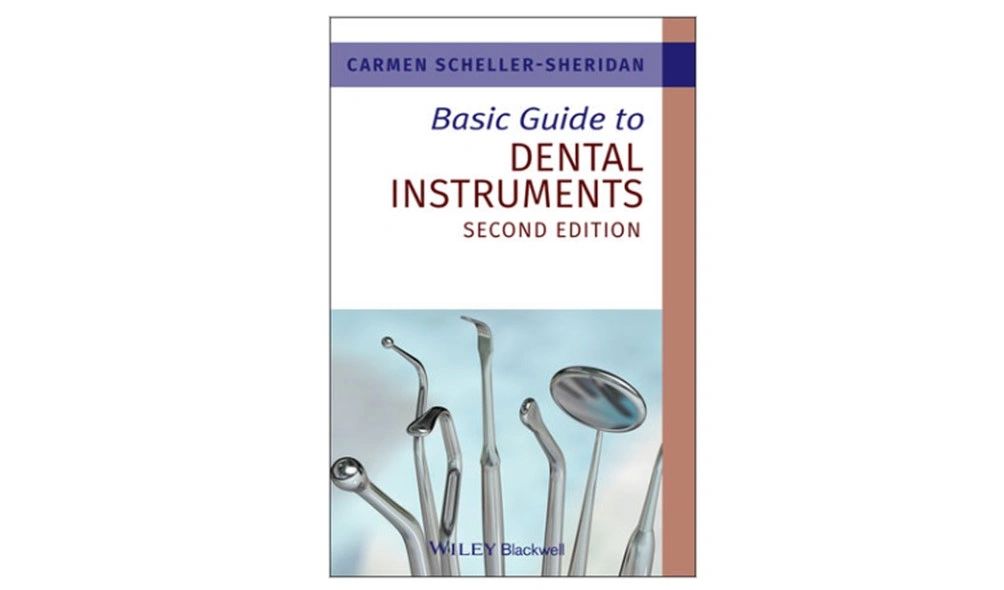 Basic Guide to Dental Instruments, 2nd Edition